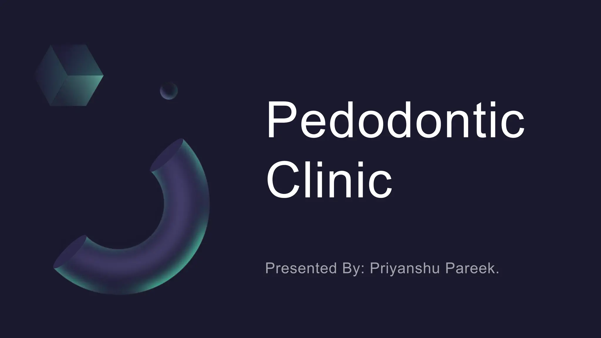 Pedodontic Clinic (pediatric Dentistry).pptx
