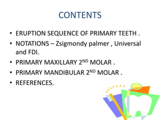 DENTAL ANATOMY OF PRIMARY MAXILLARY AND MANDIBULAR 2ND MOLAR . | PDF