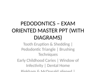 Pedodontics_Master_With_Diagrams very good ppt.pptx