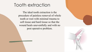 PEDODONTICS extraction of tooth presentation | PPTX