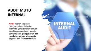 PEDOMAN AUDIT MUTU INTERNAL UNTUK PERGURUAN TINGGI | PPTX