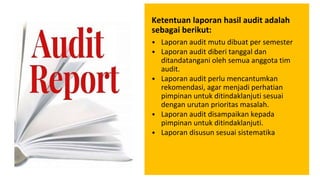 PEDOMAN AUDIT MUTU INTERNAL UNTUK PERGURUAN TINGGI | PPTX