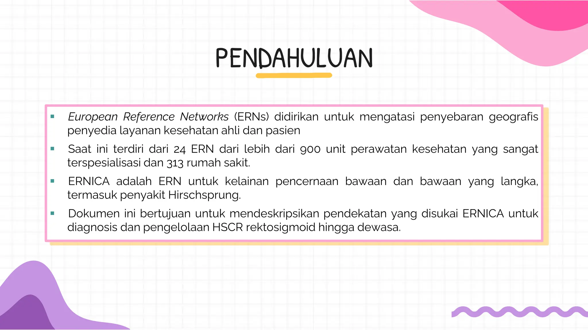 Pedoman ERNICA Untuk Penatalaksanaan Penyakit Hirschsprung Rektosigmoid.pptx