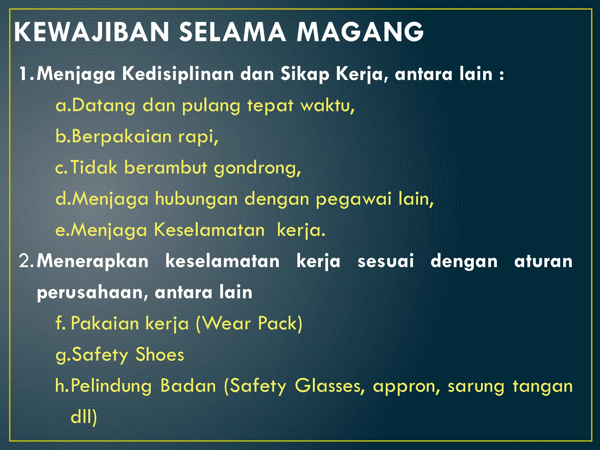 PEDOMAN MAGANG DUDI APRIL 2022 untuk anak magang | PPT