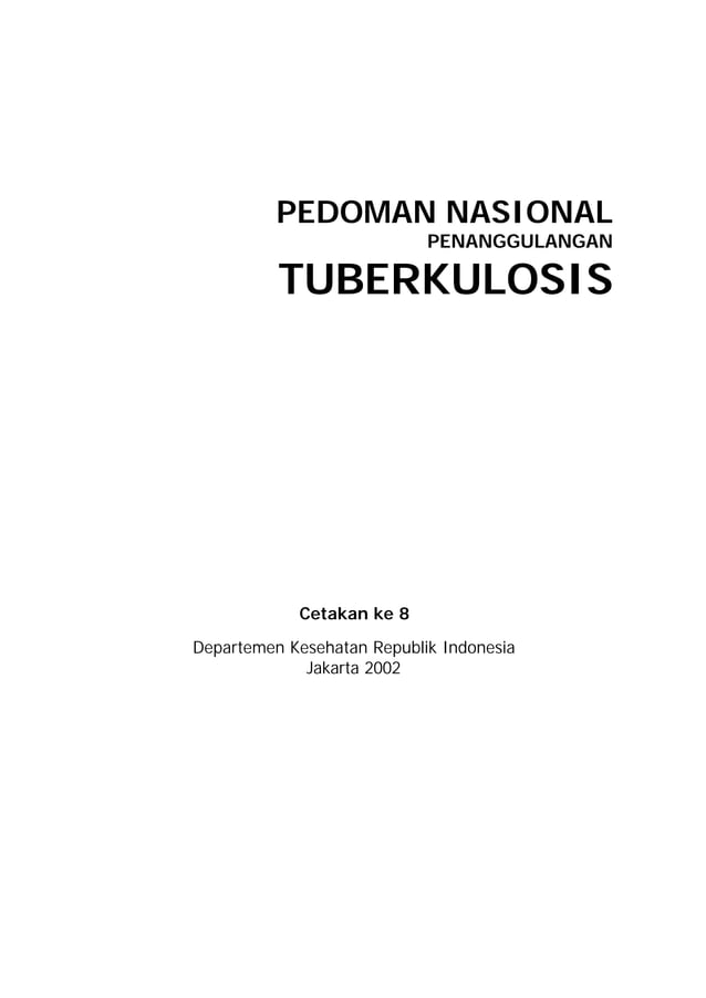 Pedoman nasional penanggulangan tuberculosis cet 8 (2002) | PDF