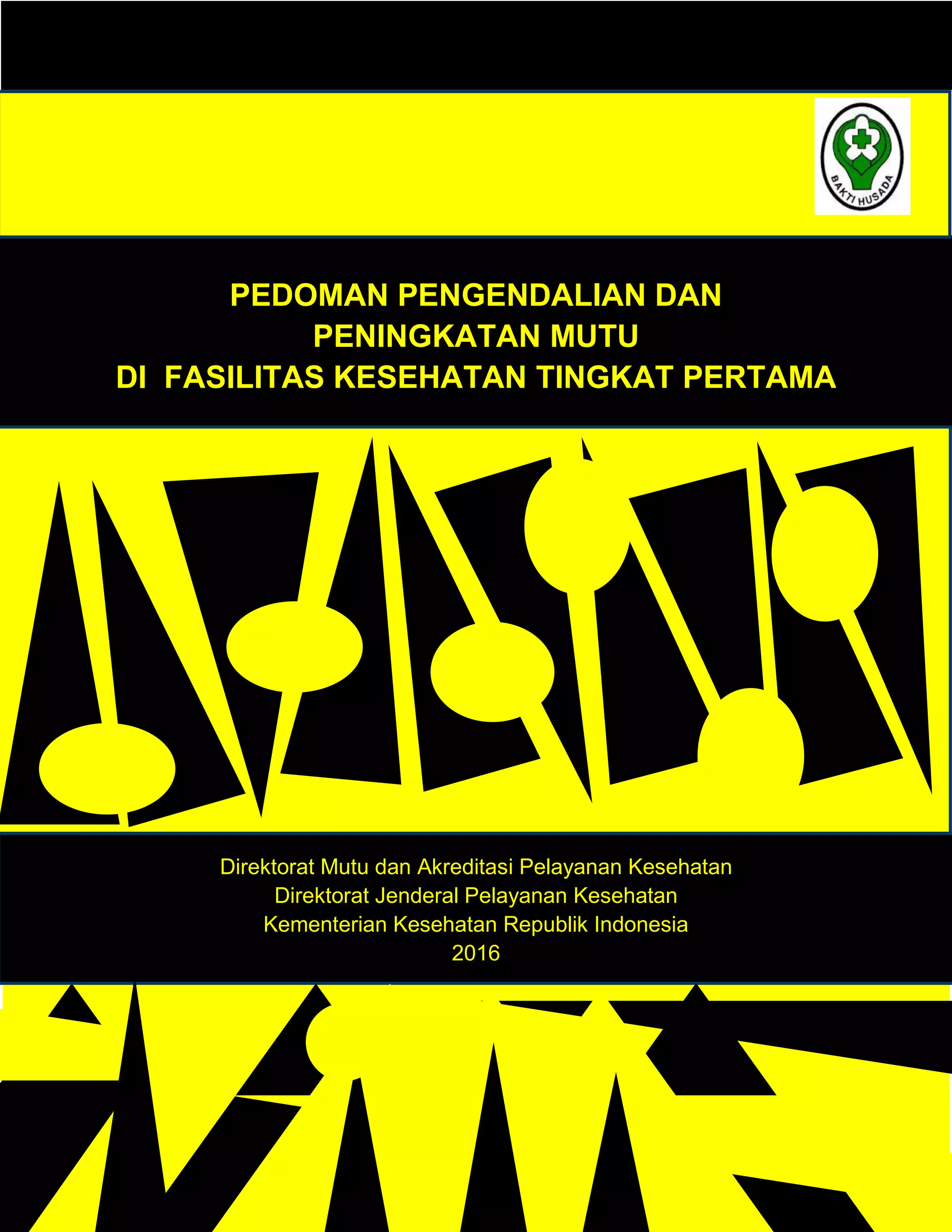 Pedoman pengendalian dan peningkatan mutu di fktp | PDF