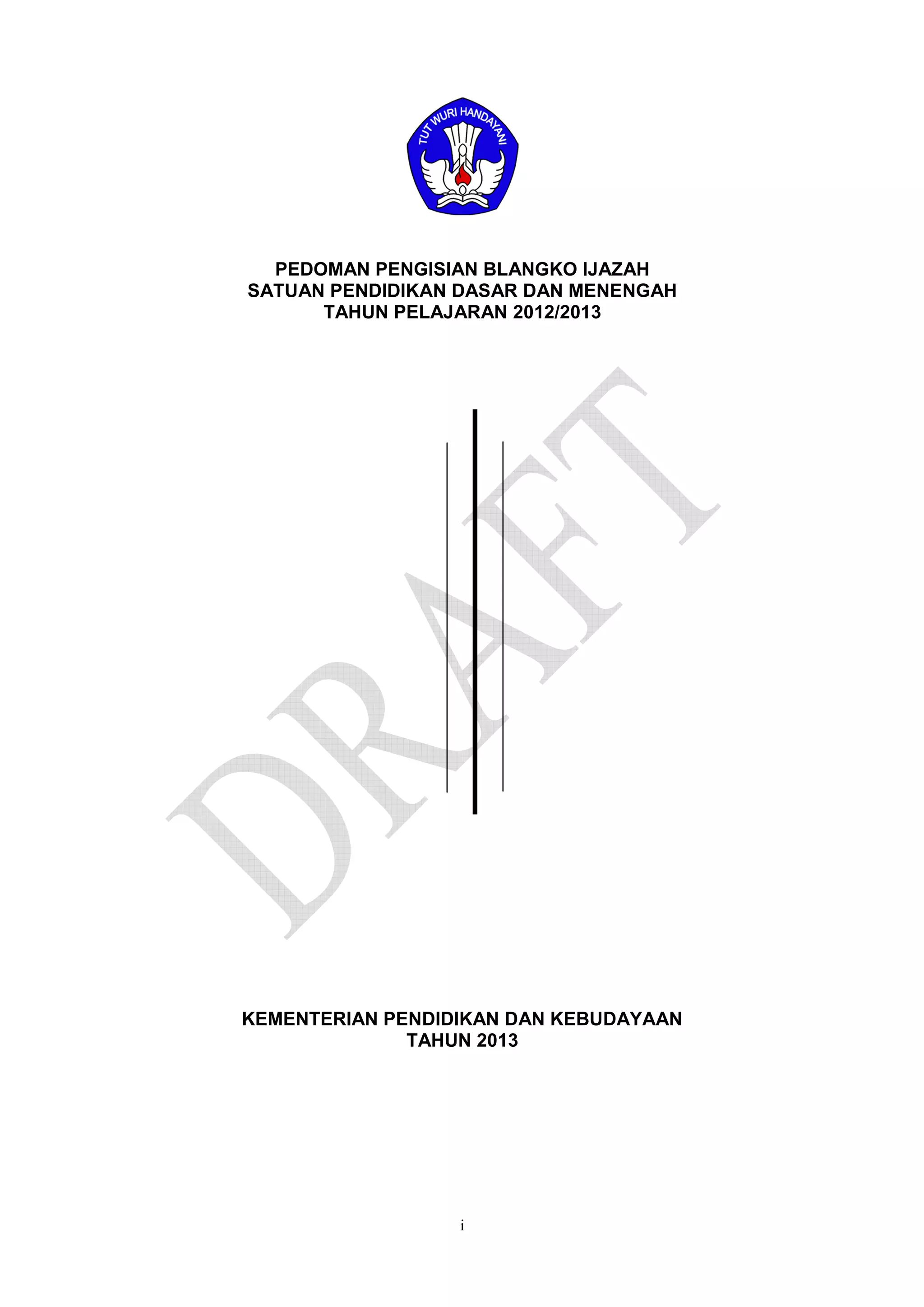 Draft Pedoman pengisian blangko ijazah 2013 | PDF