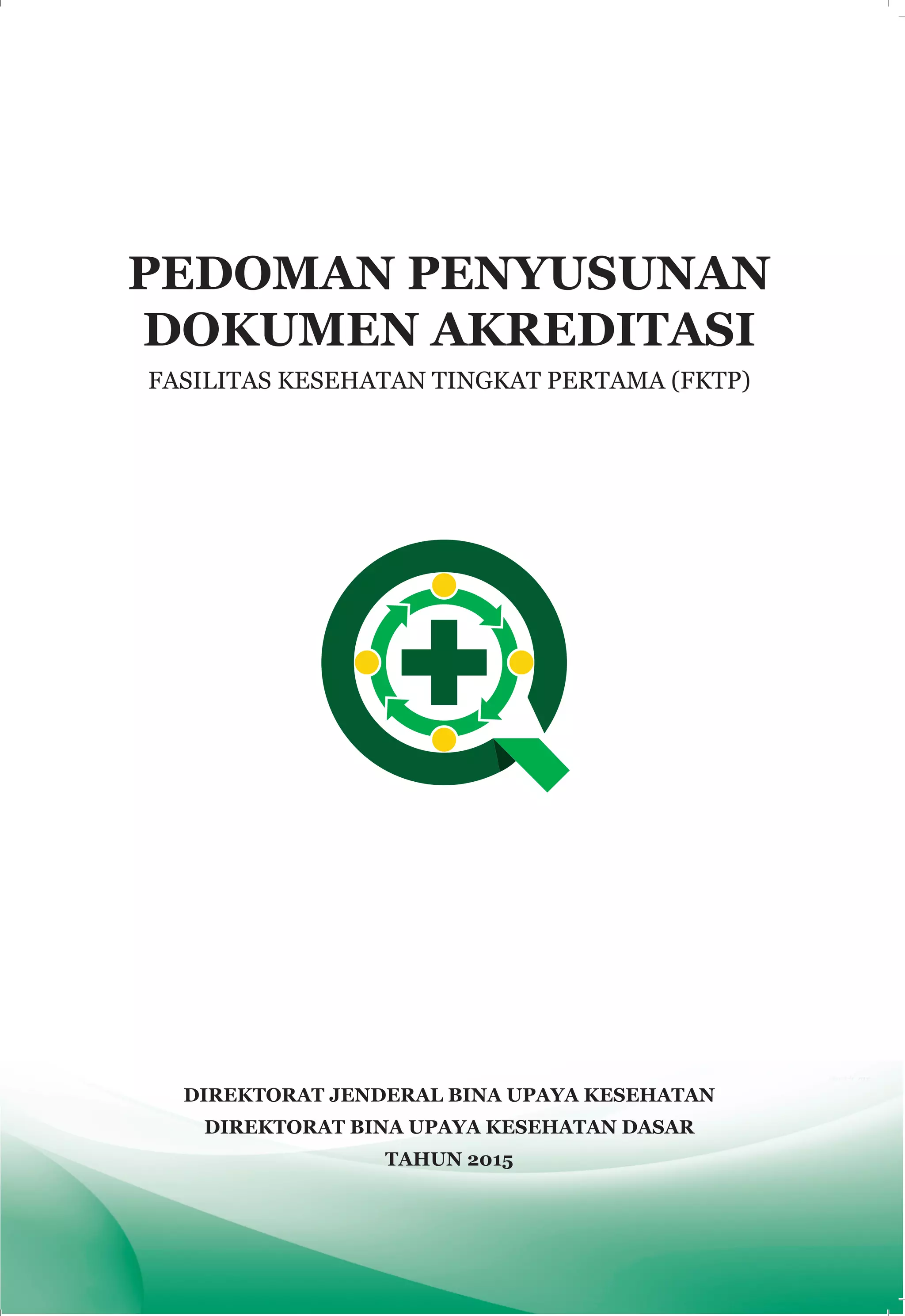 Pedoman penyusunan dokumen akreditasi | PDF