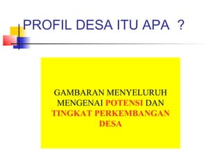 Pedoman penyusunan profil desa | PPT