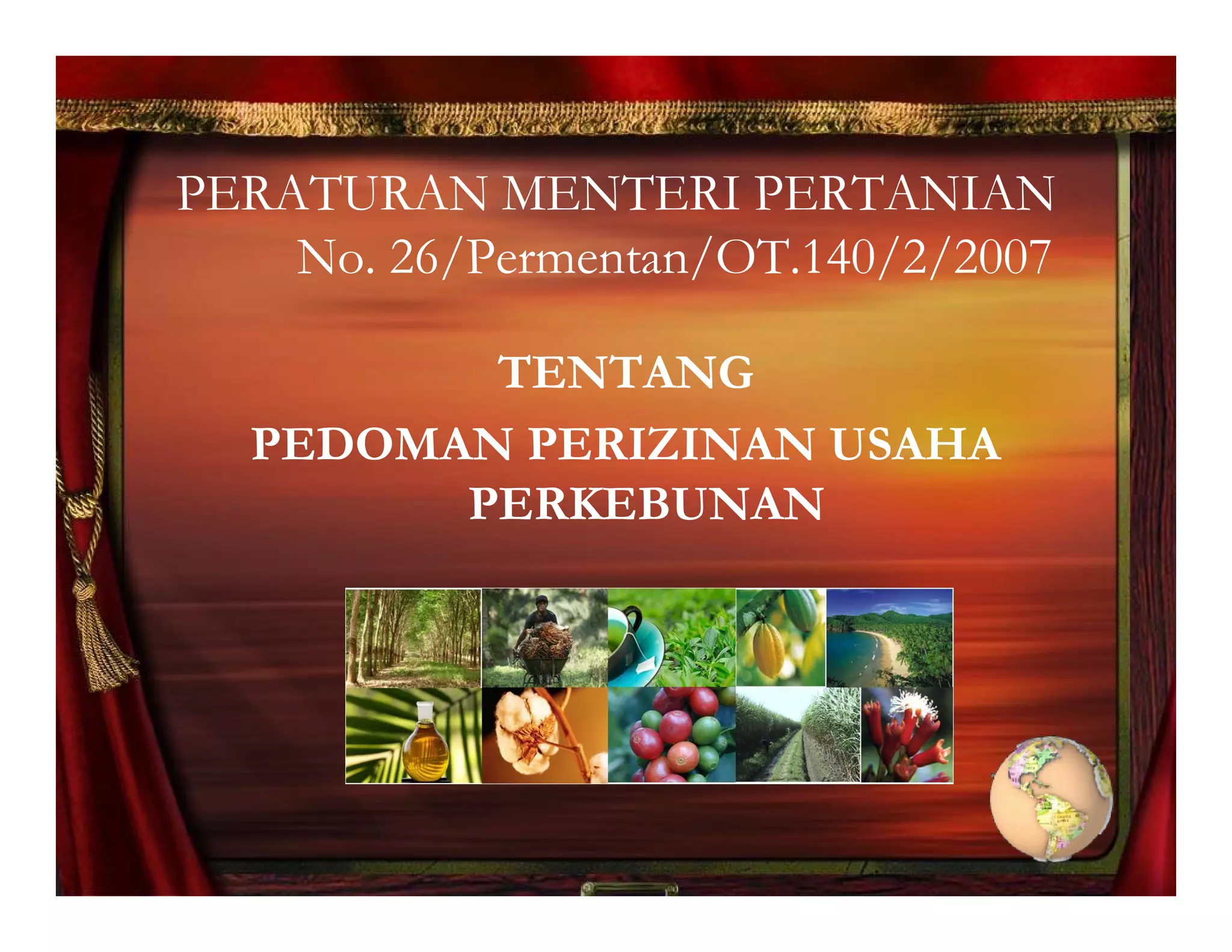 Pedoman perizinan usaha perkebunan permen no 26 thn 2007 | PDF