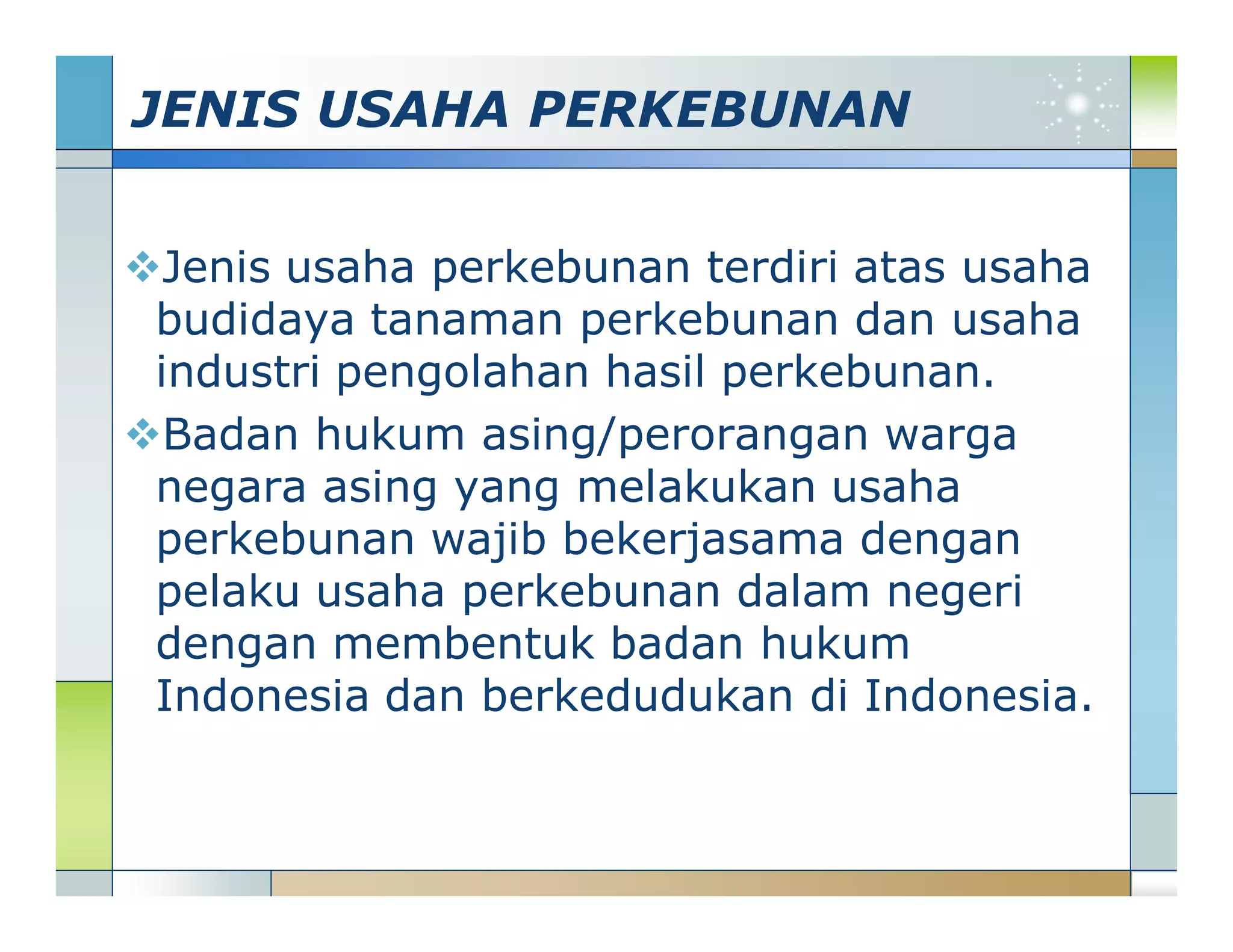 Pedoman perizinan usaha perkebunan permen no 26 thn 2007 | PDF