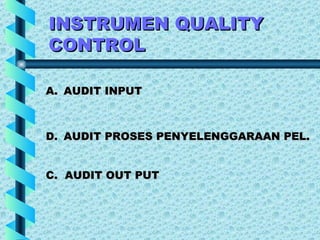 Pedoman quality control | PPT