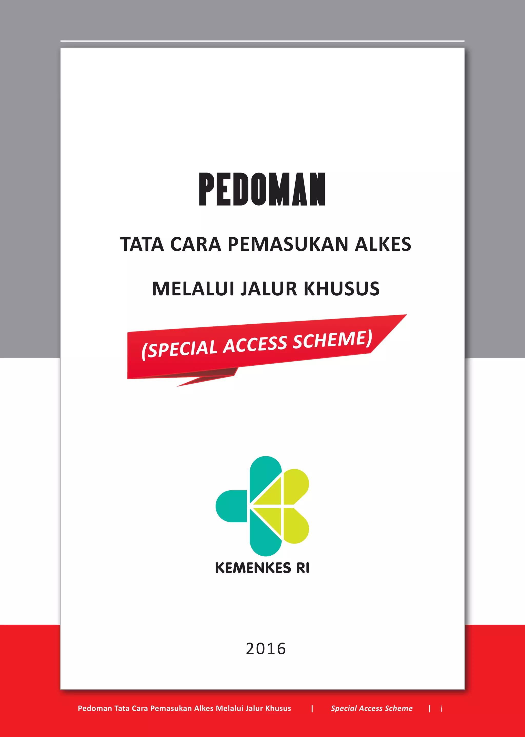 Pedoman Tata cara Pemasukan Alkes & PKRT Melalui Jalur Khusus (SAS).pdf