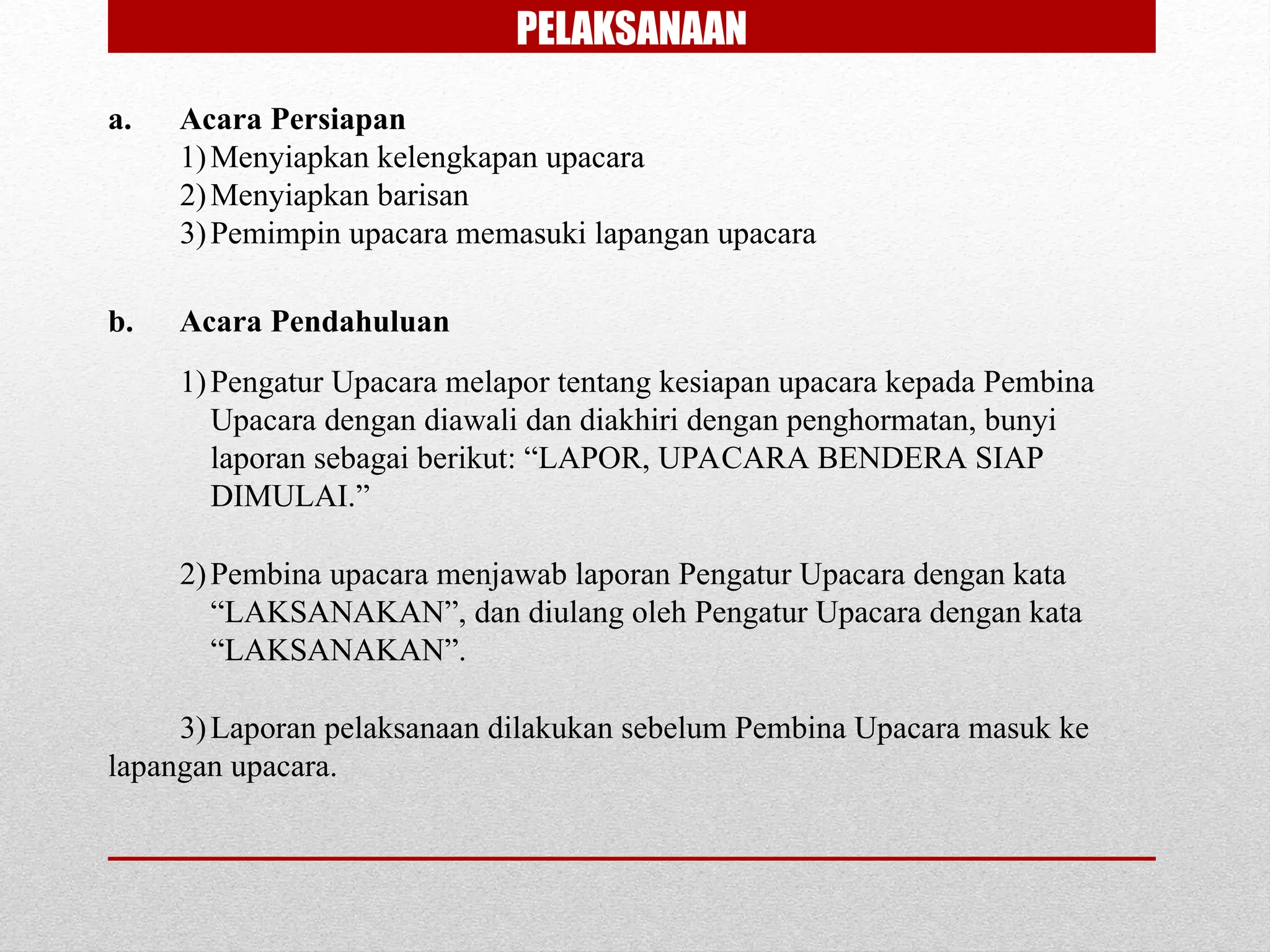 Pedoman Upacara Bendera di Sekolah Kita.ppt