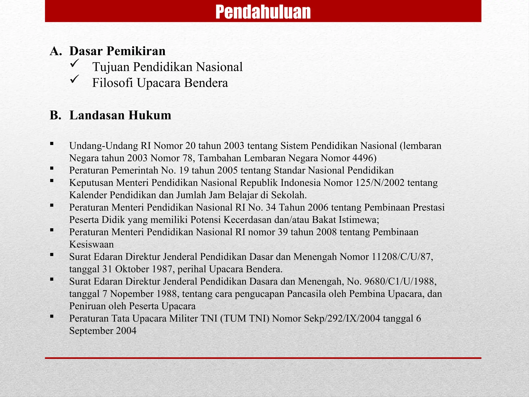 Pedoman Upacara Bendera di Sekolah Kita.ppt