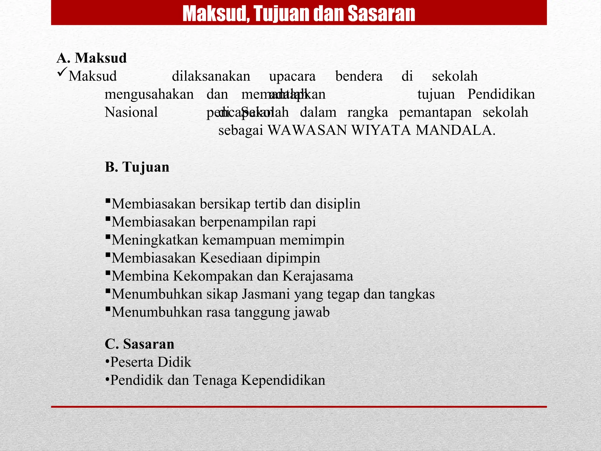 Pedoman Upacara Bendera di Sekolah Kita.ppt