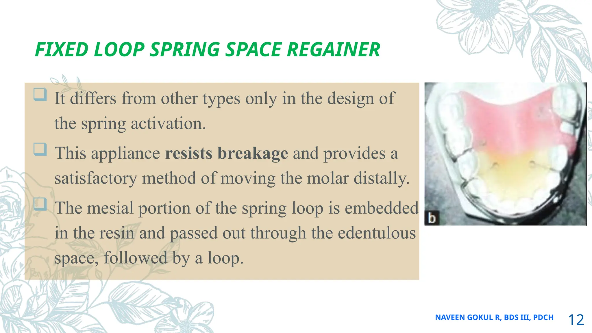 SPACE REGAINERS IN TOOTH LOSS (PEDIATRIC DENTISTRY) | PPTX