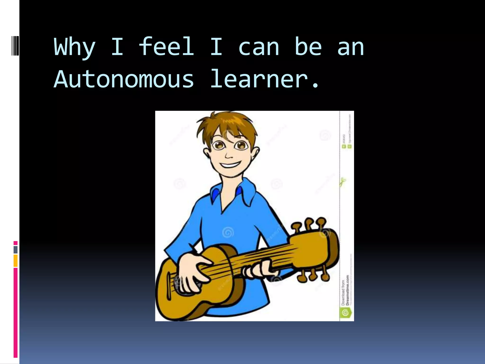 Pedro alvarez autonomous learner | PPTX