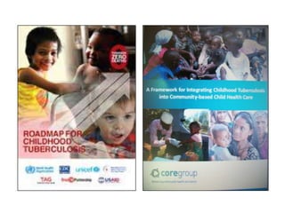 Childhood Tuberculosis and Community Healthcare_Alan Talens_5.8.14