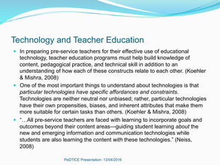 Technology Integration and Teacher Education: Learning with Technology ...