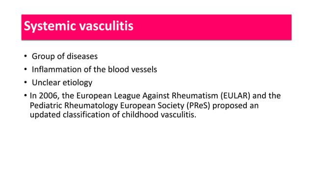 Pediatric vasculitis | PPTX