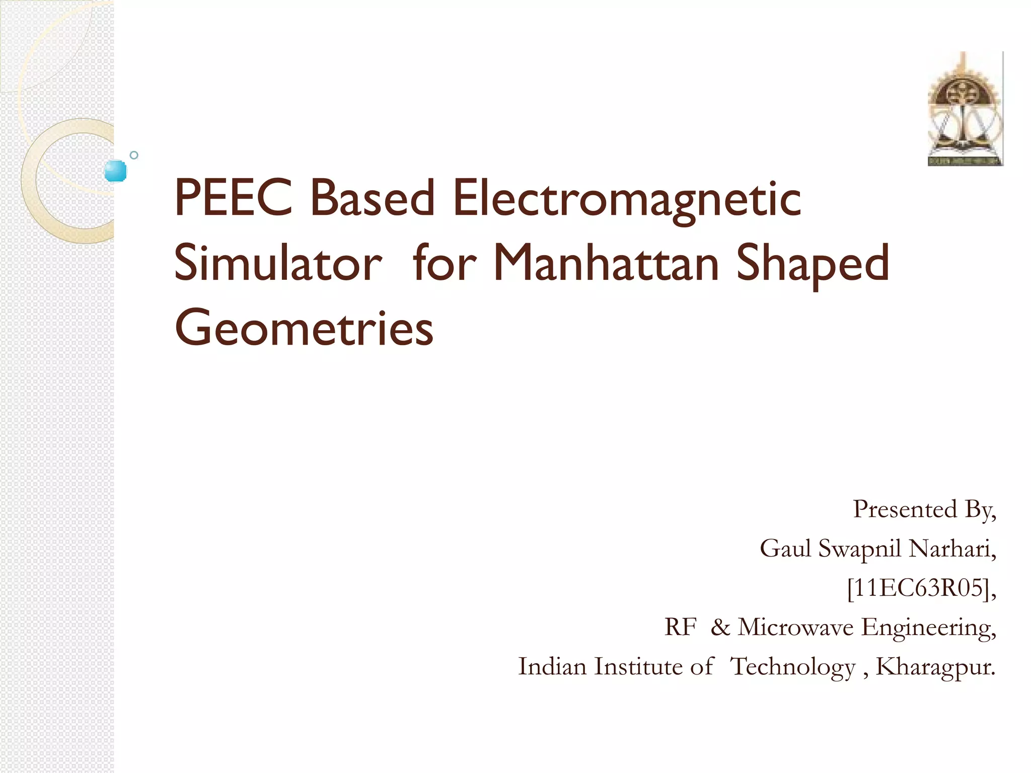 PEEC based electromagnetic simulator | PPT