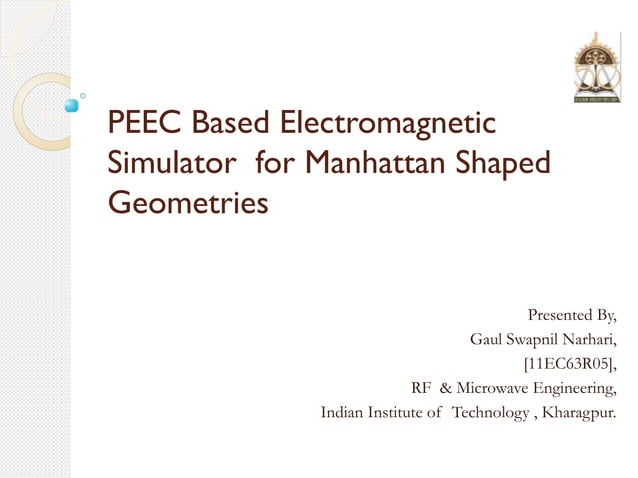 PEEC based electromagnetic simulator | PPT