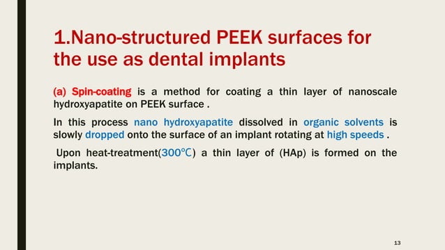 PEEK :Polyetheretherketone applications in clinical dentistry | PPTX
