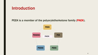 PEEK :Polyetheretherketone applications in clinical dentistry | PPTX