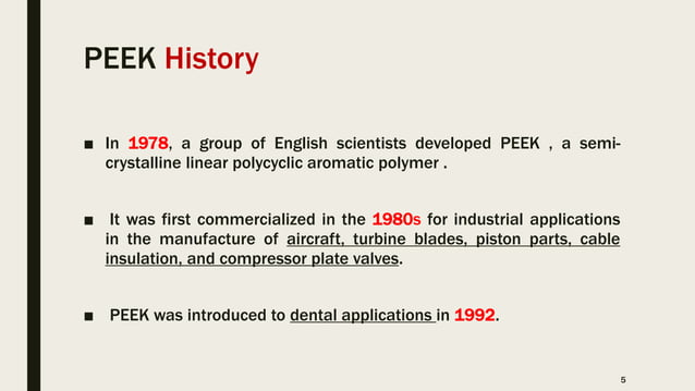 PEEK :Polyetheretherketone applications in clinical dentistry | PPTX