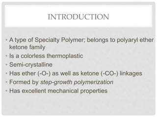 Peek (polyether ether ketone) | PPTX