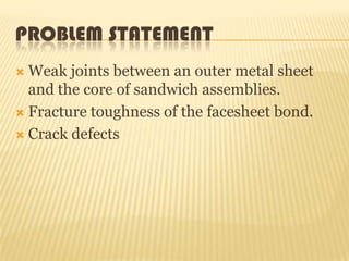 Peeling of composite sandwich structure yang sebenar | PPTX