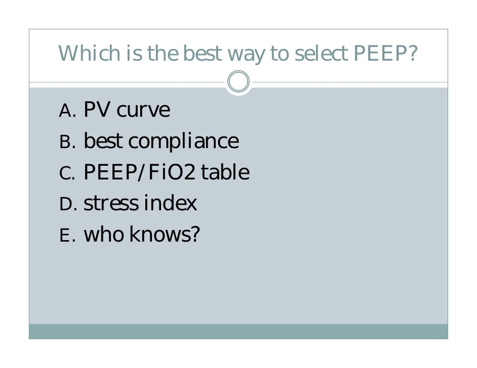 PEEP:Bring the Evidence to the Bedside