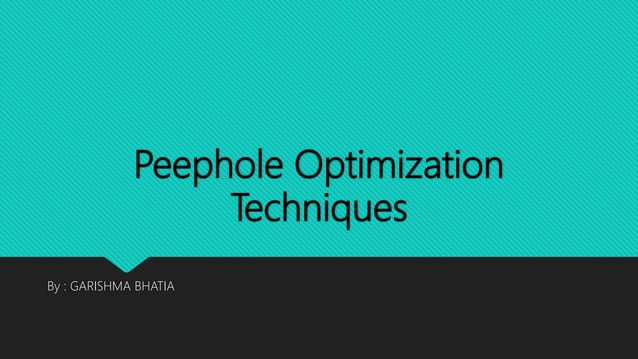 Peephole optimization techniques | PPT