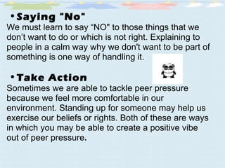 Say No To Peer Pressure