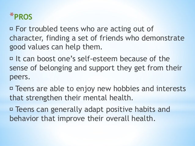 Peer Pressure And Teen Mental Health Pros And Cons