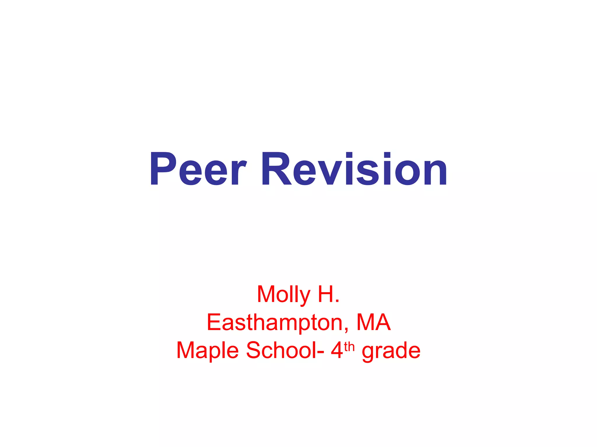 Peer Revision Molly 2006 | PPS