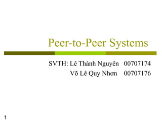 Peer-to-peer Systems.ppt | Internet | Computing