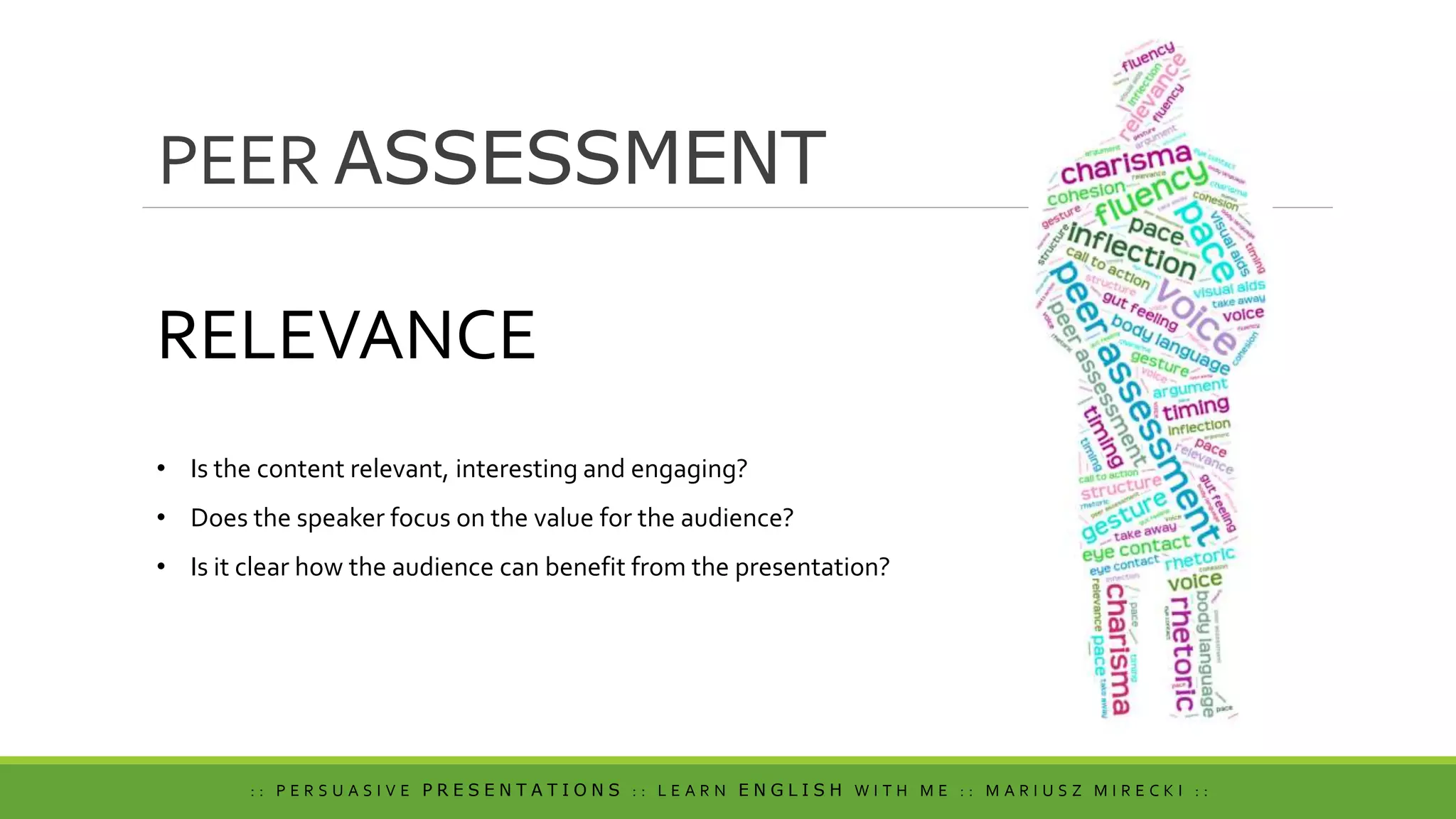 PEER ASSESSMENT - overview of 16 factors for assessing presentations | PPT