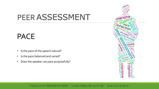 PEER ASSESSMENT - overview of 16 factors for assessing presentations | PPTX