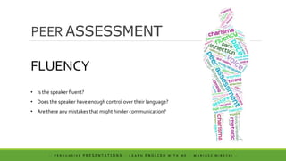 PEER ASSESSMENT - overview of 16 factors for assessing presentations | PPTX