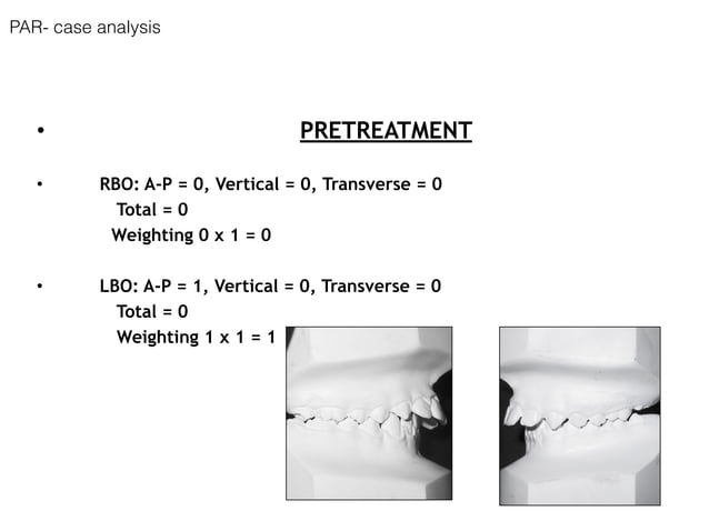 Peer Assessment Rating (PAR) - Orthodontic Index | PDF | Dental Health ...