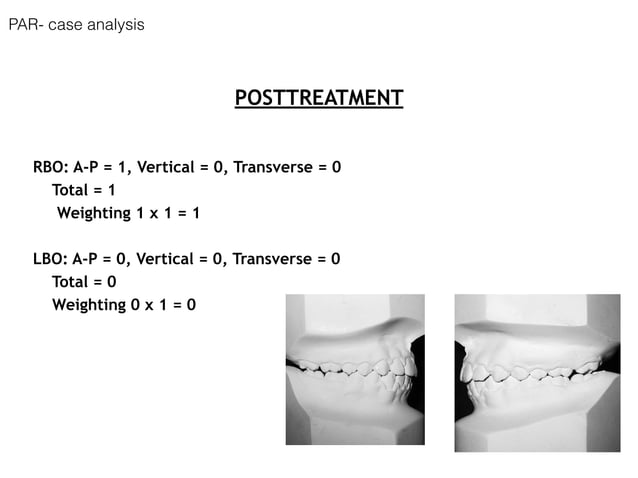 Peer Assessment Rating (PAR) - Orthodontic Index | PDF | Dental Health ...