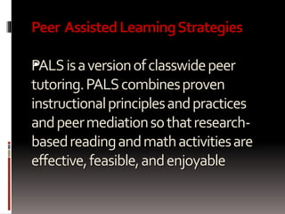 Peer assisted learning strategies | PPTX