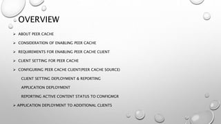 Peer Cache for Configuration Manager clients | PPTX