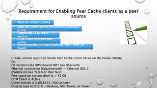 Peer Cache for Configuration Manager clients | PPTX