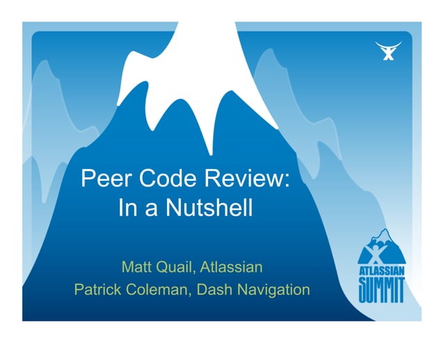 Peer Code Review: In a Nutshell and The Tantric Team: Getting Your ...