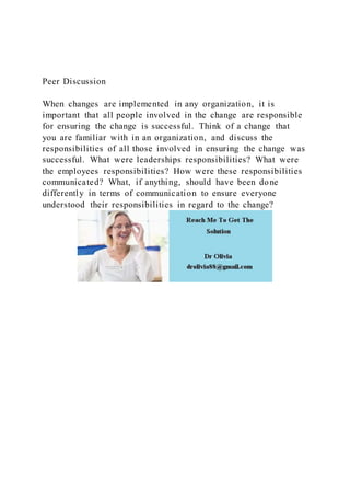 Peer Discussion When changes are implemented in any organiza | PDF