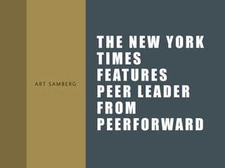 The New York Times Features Peer Leader from PeerForward | PPT