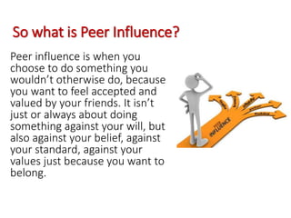 Peer influence | PPTX